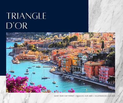 Invest in the Triangle d’Or in the French Riviera